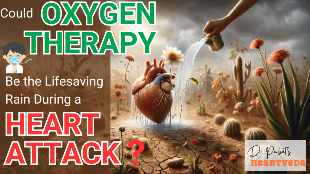 Oxygen Therapy for Heart Failure and Heart Attack(Acute Myocardial ...